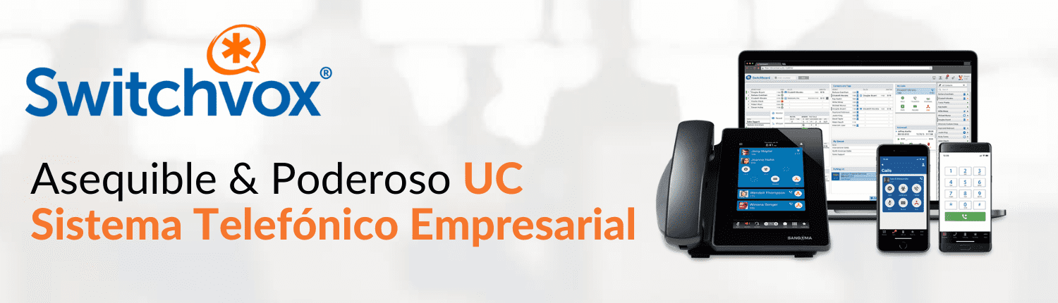 Switchvox – Comunicaciones Unificadas